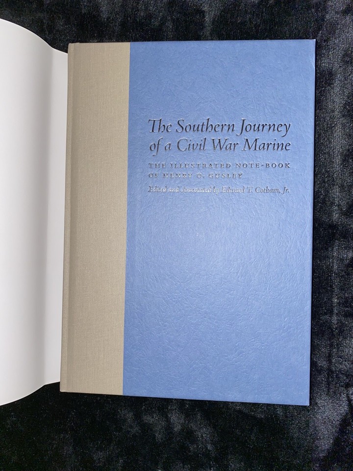 The Southern Journey of a Civil War Marine, 1st edition, SIGNED by ...