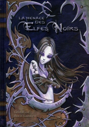 La menace des Elfes Noirs: Traite du mage Gridarvol, Alain Kerlidou et Boris Lam | eBay