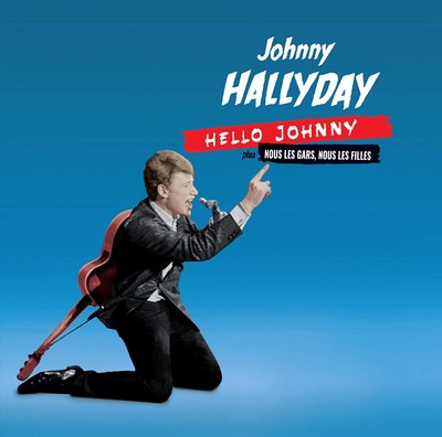 Johnny Hallyday Hello Johnny Plus Nous Le Gars, Nous Les Filles (CD ...