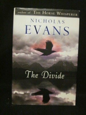NICHOLAS EVANS HAND SIGNED BOOK "THE DIVIDE" 1st Ed 1st Prt HC/DJ COA ...
