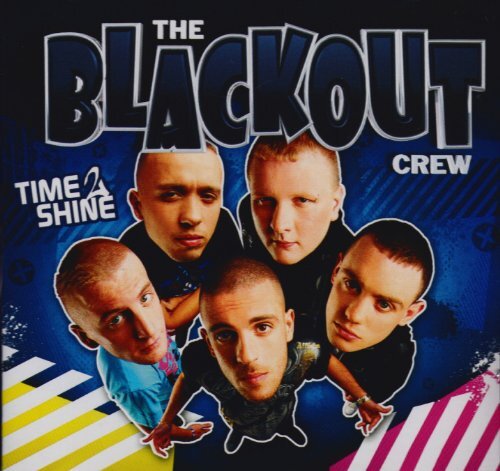 Blackout Crew - Time 2 Shine - Blackout Crew CD TAVG The Cheap Fast ...