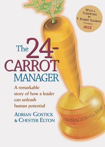 The 24-Carrot Manager: A Remarkab- 9781586851545, Adrian Gostick ...