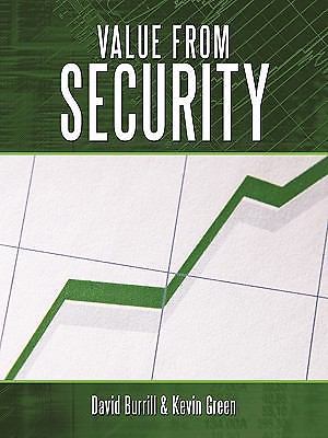 Value from Security by Kevin Green and David Burrill (2011, Trade ...