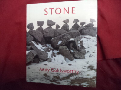 Goldsworthy, Andy. Stone. 1994. Illustrated in black, white and color ...