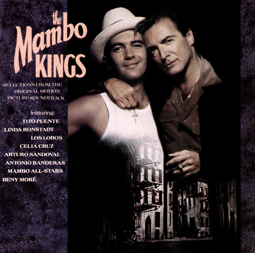 The Mambo Kings (Selections From The Original Motion Picture Soundtrack ...