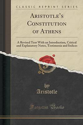 Aristotle's Constitution of Athens : A Revised Text with an ...