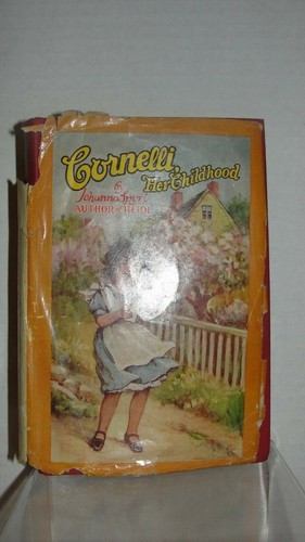 1926 BOOK "CORNELLI - HER CHILDHOOD by JOHANNA SPYRI | eBay
