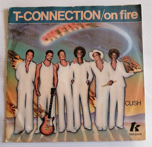 T-CONNECTION : On Fire / cush 7" 45T 1977 Holland TKR 6006 P/S sleeve ...
