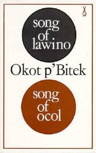 Song of Lawino & Song of Ocol (African Writers) - Paperback - GOOD ...