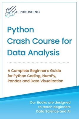 Ai Publishing Python Crash Course for Data Analysis (Tascabile) | eBay