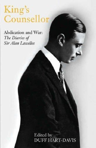 King's Counsellor : Abdication and War - The Diaries of Sir Alan ...