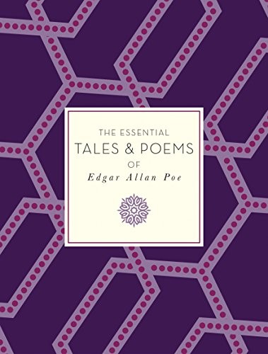 THE ESSENTIAL TALES & POEMS OF EDGAR ALLAN POE By Daniel Stashower ...