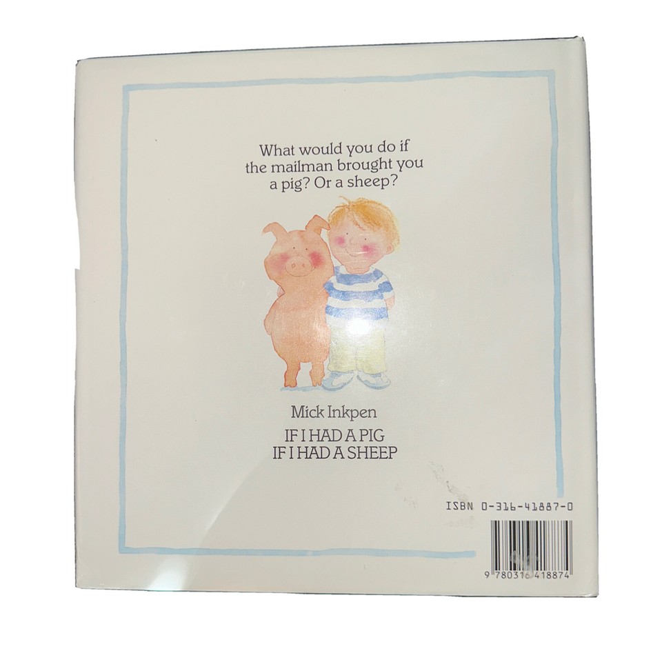 If I Had a Pig by Inkpen, Mike; Inkpen, Mick hardcover with sleeve ...