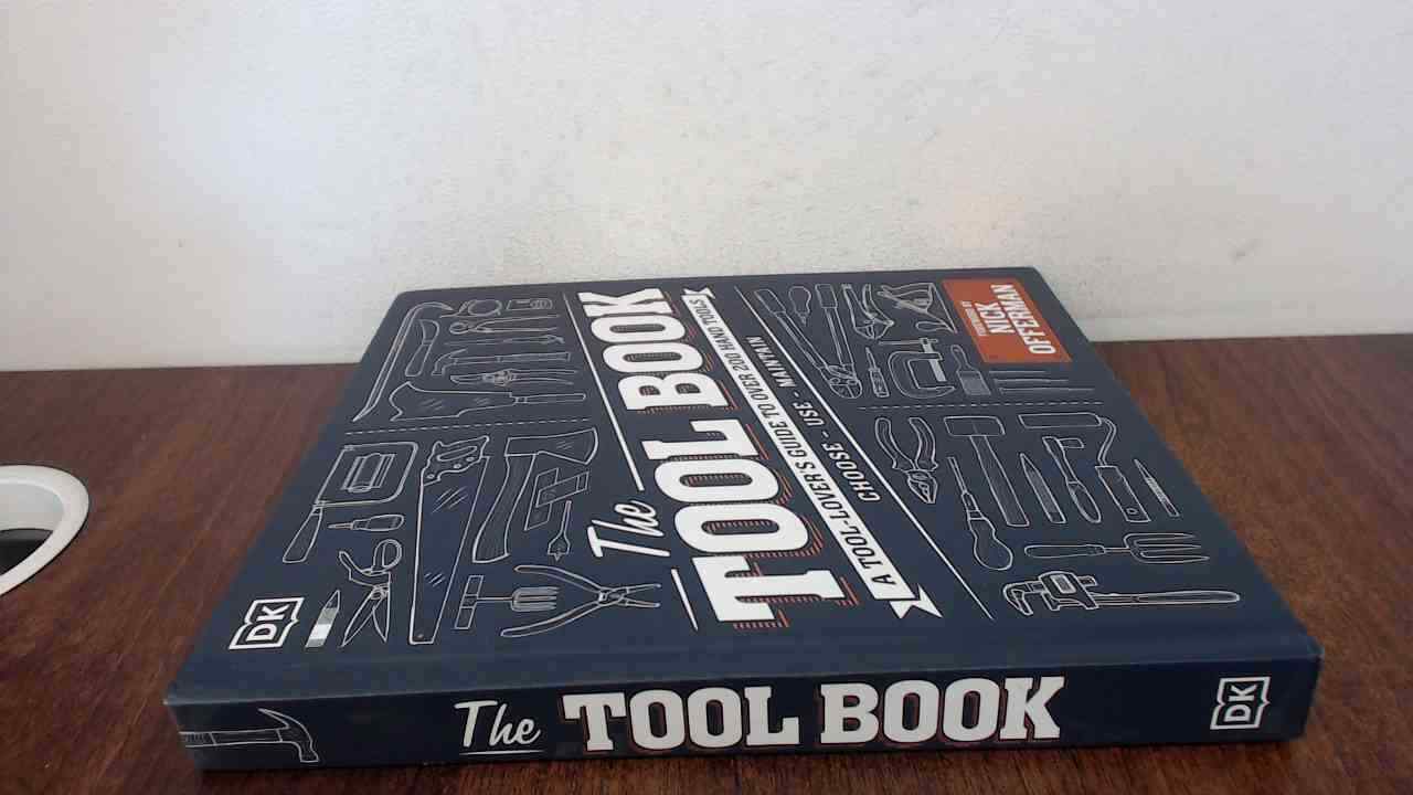 The Tool Book: A Tool-Lovers Guide to Over 200 Hand Tools. Choose | eBay