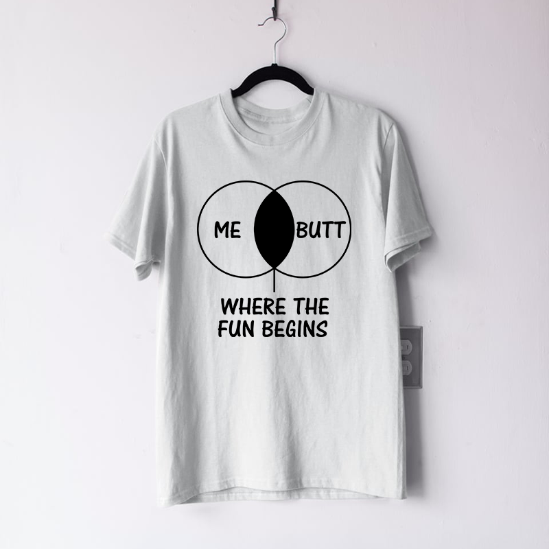 Funny Venn Diagram T-Shirt Me & Butt Meme Where the Fun Begins Humor ...