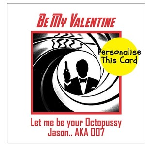 PERSONALISED Funny Happy Valentine's Day 007 JAMES BOND greetings card ...