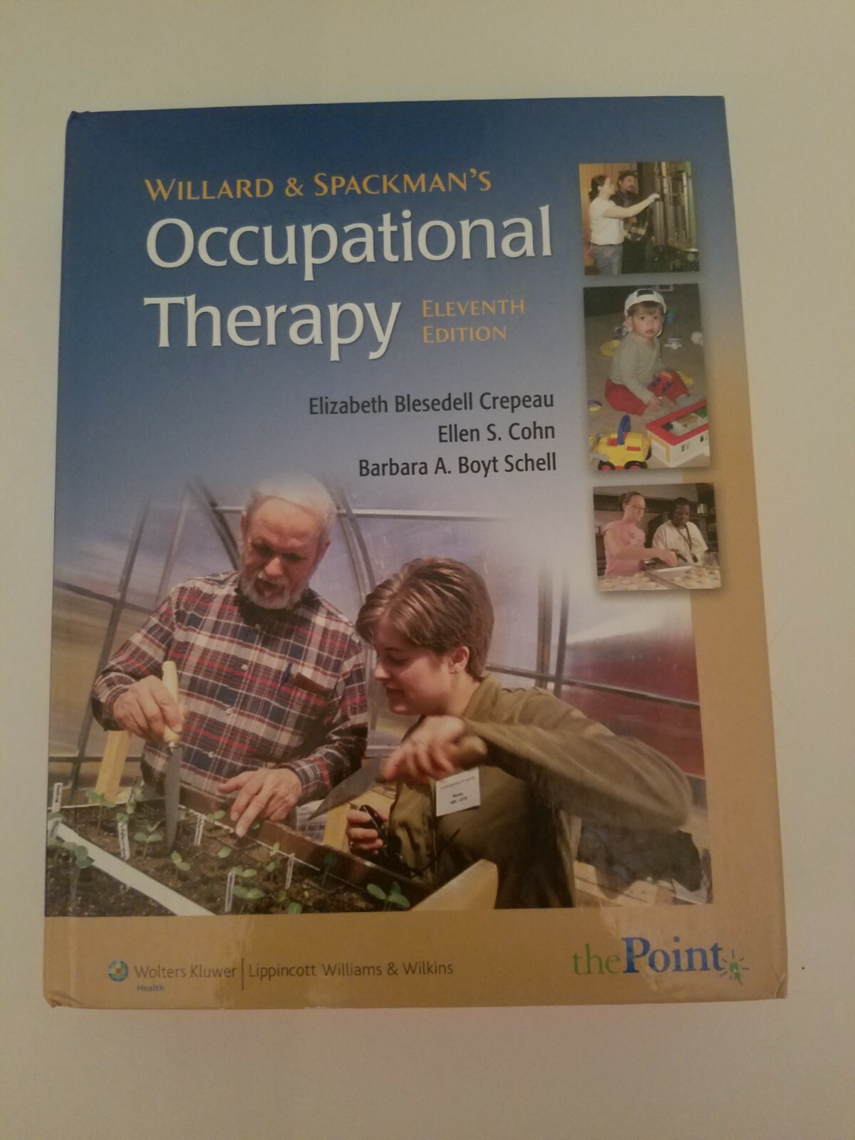 Occupational Therapy by Clare S. Spackman and Helen S. Willard (2008 ...