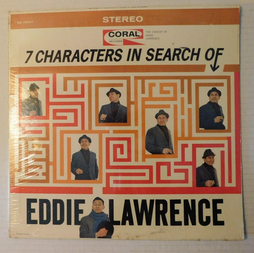 LP 7 Characters in Search of Eddie Lawrence / Coral CRL 757411 Stereo Shrink | eBay