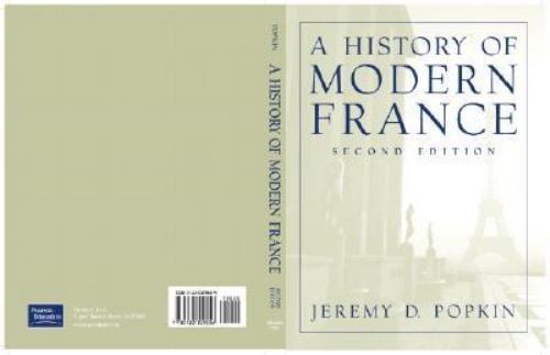 History of Modern France by Jeremy D. Popkin (2000, Trade Paperback ...