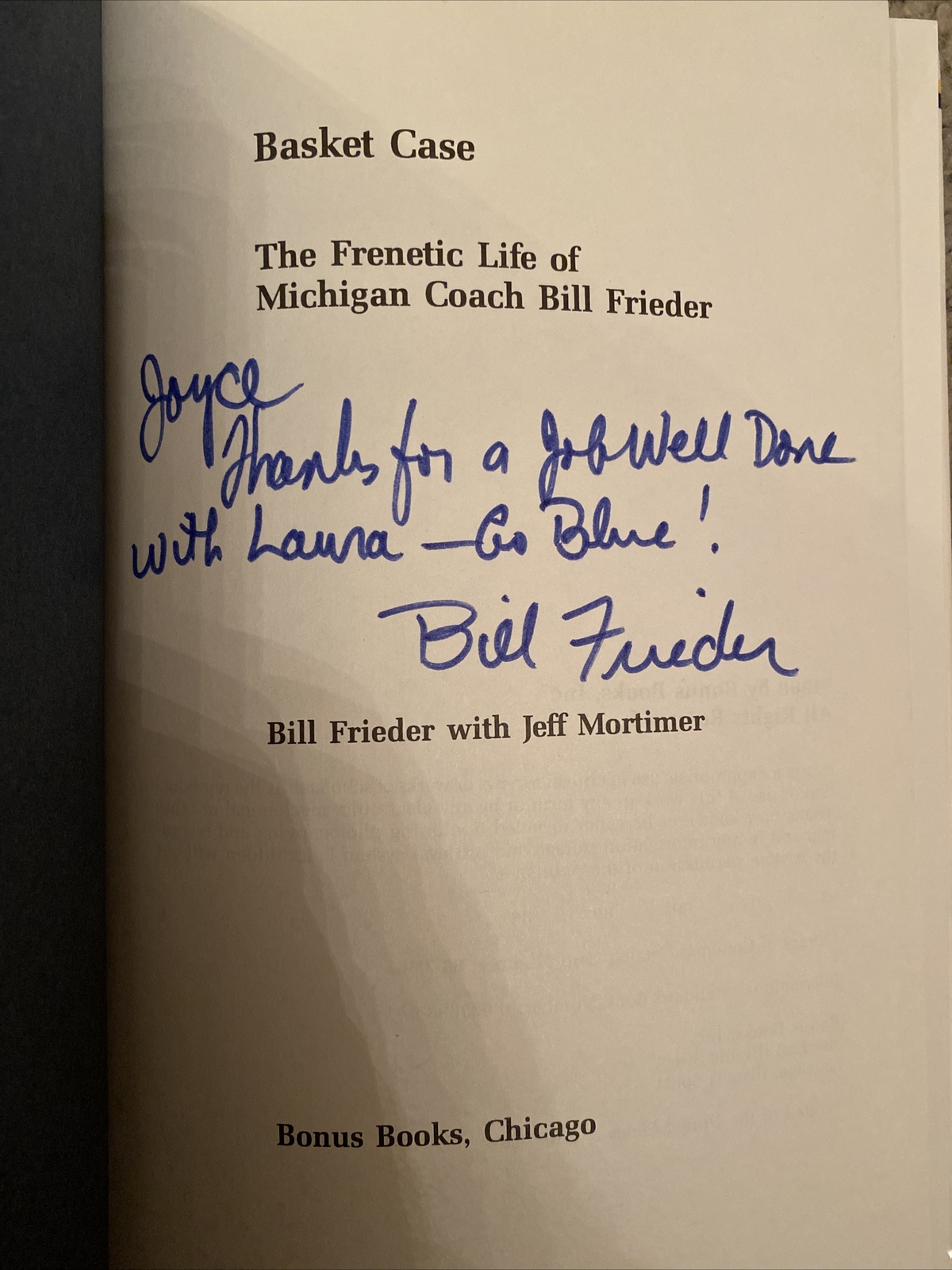 *Signed Copy* Bill Frieder - Basket Case: The Frenetic Life of Michigan ...