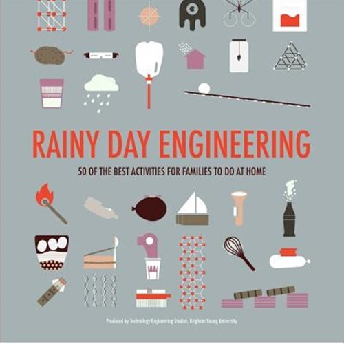 Rainy Day Engineering: 50 of the Best Engineering Activities Families ...