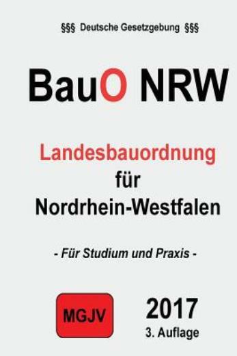 Bauo Nrw: Landesbauordnung F?R Nordrhein-Westfalen 9781506136783| eBay