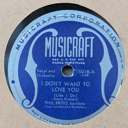 Phil Brito – I Don't Want to Love You / You Belong to My Heart (1944 ...