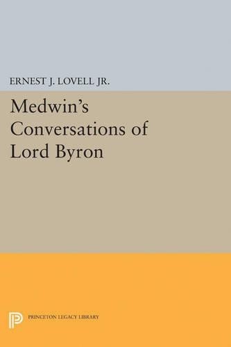 Ernest J. Lovell Medwin's Conversations of Lord Byron (Poche) | eBay