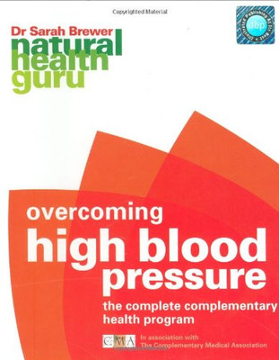 Overcoming High Blood Pressure (Natural Health G... by Dr Sarah Brewer ...
