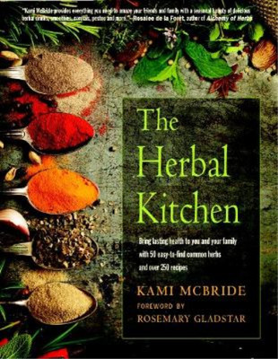 Kami Mcbride The Herbal Kitchen (Poche) | eBay