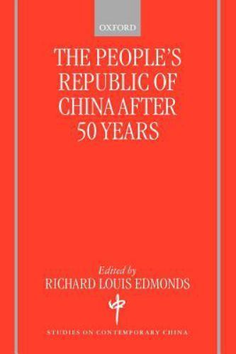 Studies on Contemporary China Ser.: People's Republic of China after 50 ...