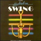 Hooked on Swing, Vol. 1 by The Kings of Swing Orchestra: Used ...