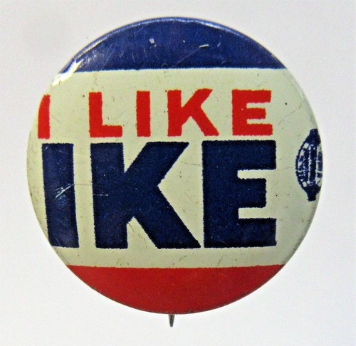 1950's I LIKE IKE red letters Eisenhower president 7/8" tin pinback ...