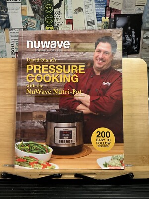David Oland's Pressure Cooking with the Nuwave Nutri-Pot® by NuWave ...