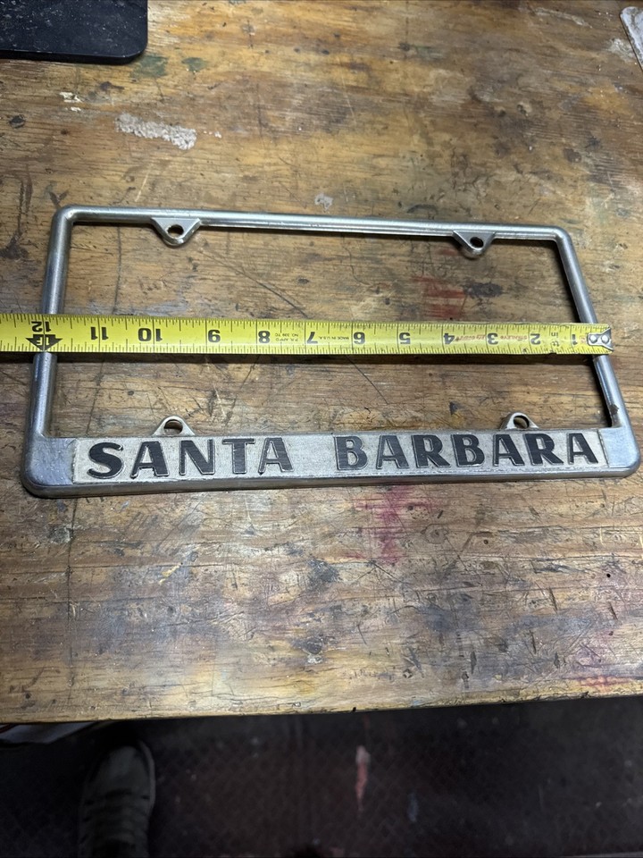 SANTA BARBARA, CALIFORNIA - LICENSE PLATE FRAME Vintage Metal 12” X 6.5 ...