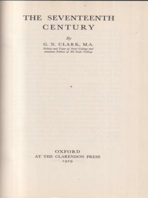 THE SEVENTEENTH CENTURY G.N.CLARK M.A. CLARENDON PRESS 1929 | eBay