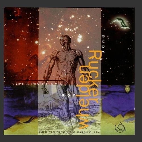 Roy Whelden/Rudy Rucker Like A Passing River (CD) 22551007222 | eBay