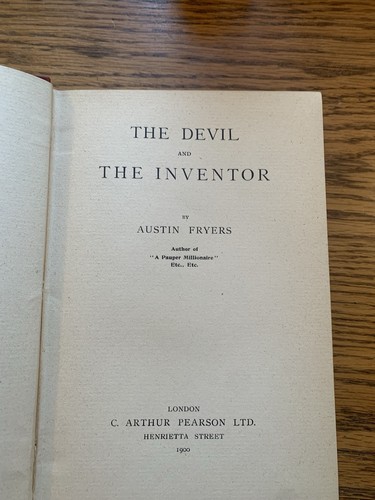 1900 The Devil And The Inventor By Austin Fryers 1st Ed Arthur Pearson ...