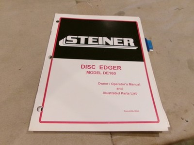 STEINER DISC EDGER MODEL DE160 OWNER/OPERATOR'S MANUAL & ILLUSTRATED ...