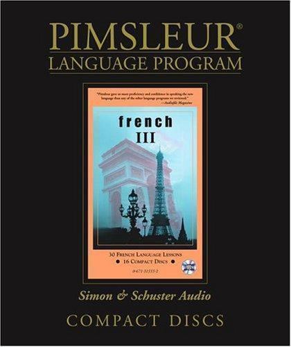 Pimsleur Language Program Ser.: French III by Pimsleur and Pimsleur ...