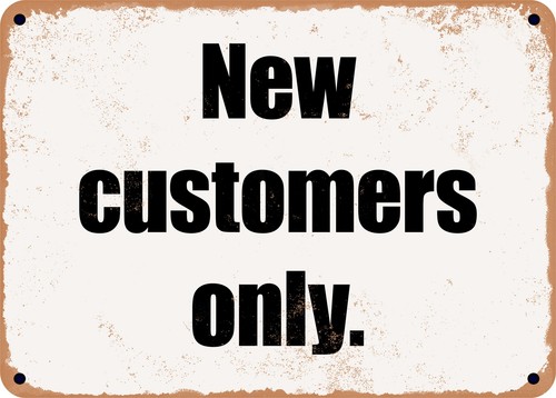 METAL SIGN - New customers only. | eBay