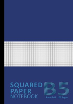 Squared Paper Notebook B5 Graph Paper B5 Pad 100 Pages 90gsm | 5mm Grid ...