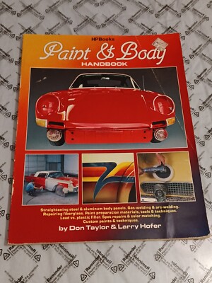 Paint & Body Handbook By Don Taylor and Larry Hofer 1984 HP Books-Very ...