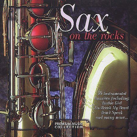 Sax on the Rocks by Various Artists (CD, Apr-2007, Premium Latin Music ...