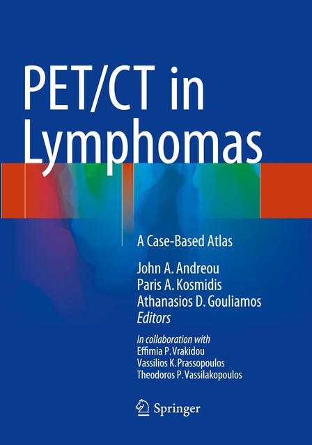 Pet/Ct in Lymphomas von Athanasios D. Gouliamos Paris A. Kosmidis John A. Andreou (2018 ...