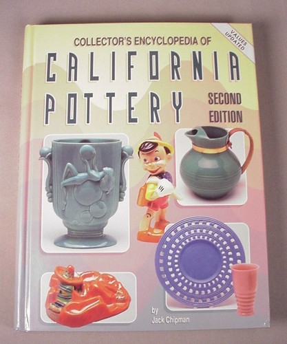 Encyclopedia of California Pottery ID & Reference Book Price Guide Jack ...