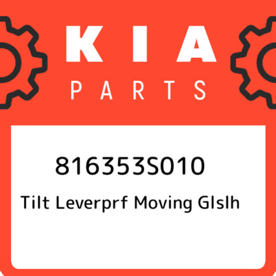 816353S010 Kia Tilt leverprf moving glslh 816353S010, New Genuine OEM ...