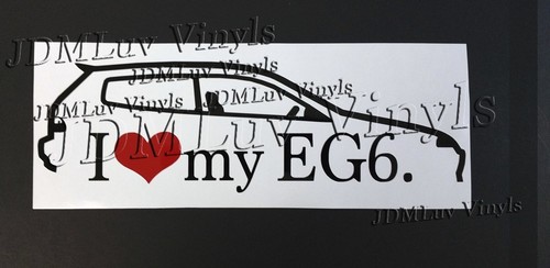 I love my 92-95 Civic EG6 Sticker decal JDM Honda Civic Sir jdm sticker ...