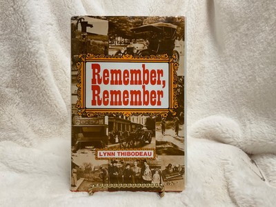 REMEMBER REMEMBER BOOK BY LYNN THIBODEAU | eBay
