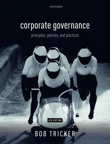 Corporate Governance | Principles, Policies and Practices | Bob Tricker ...